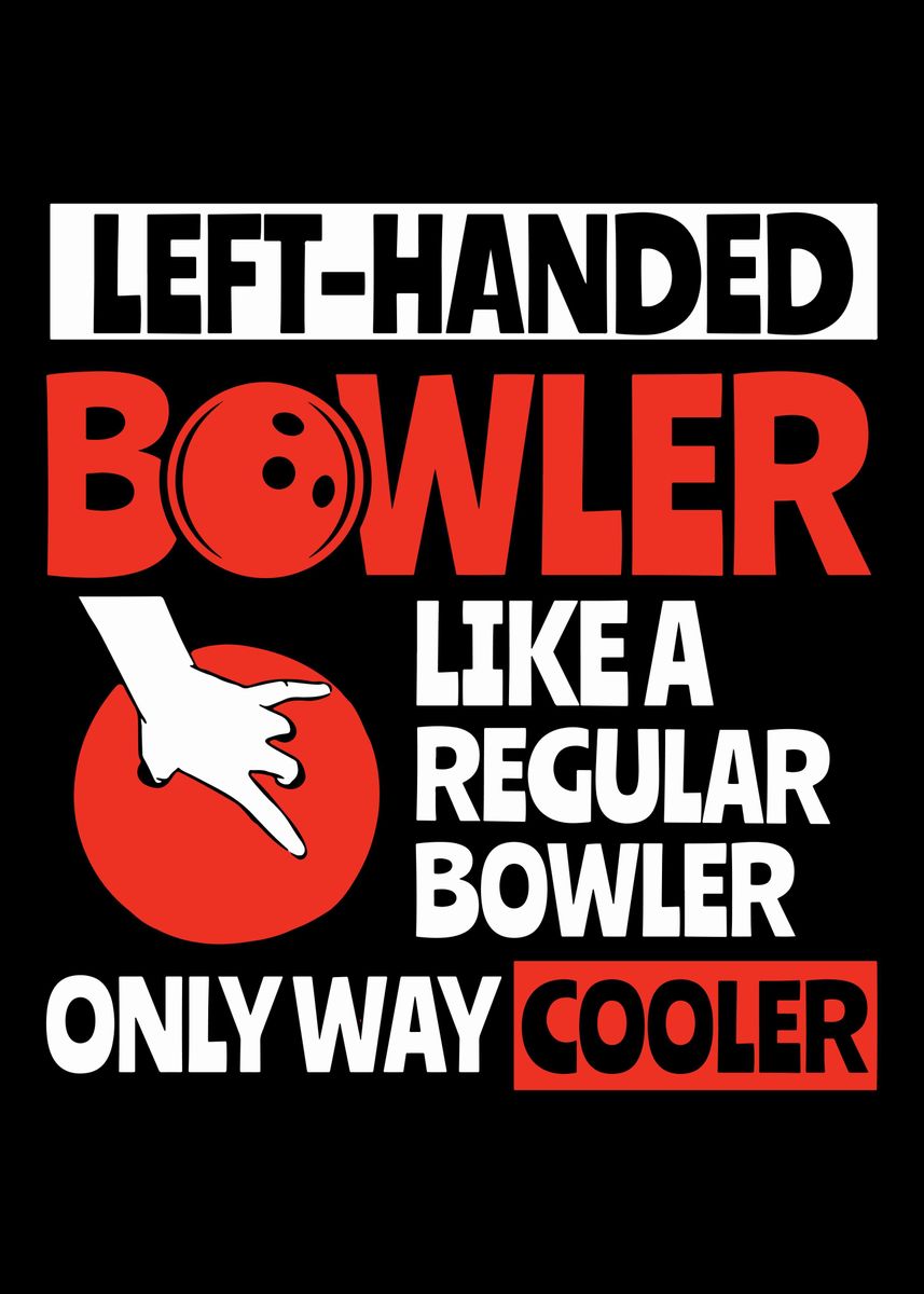 'Bowling Left Handed Lefty' Poster, picture, metal print, paint by ...