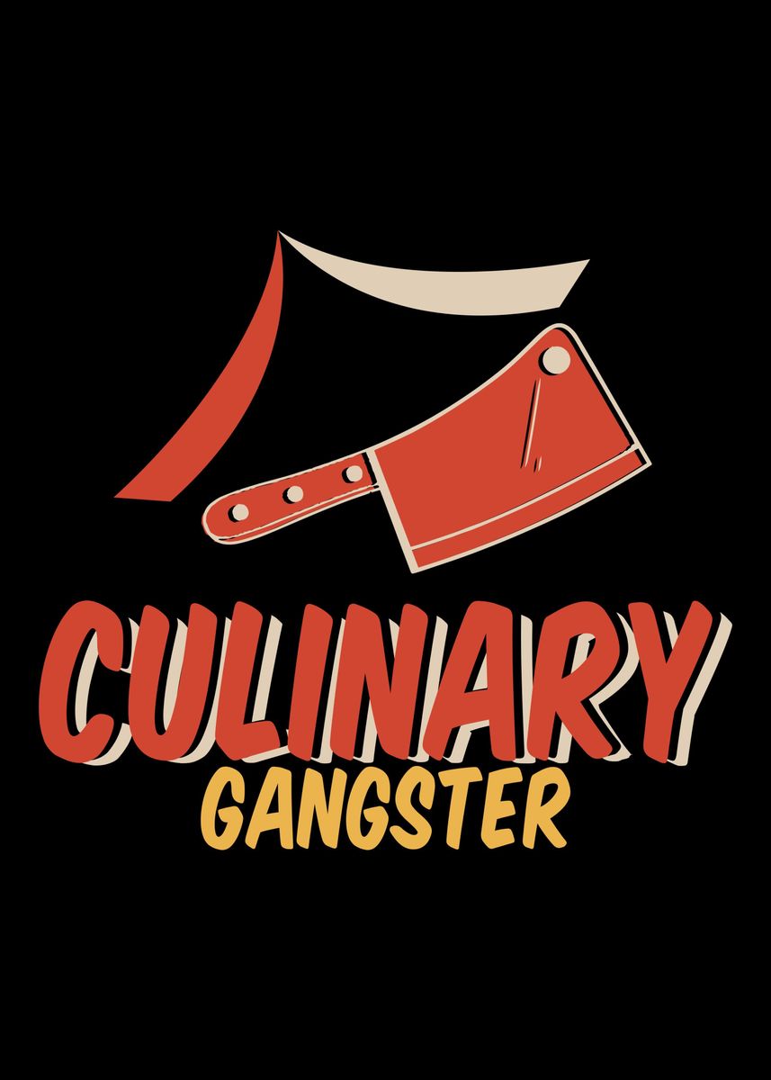 'Culinary Gangster' Poster, picture, metal print, paint by John DonJoe ...