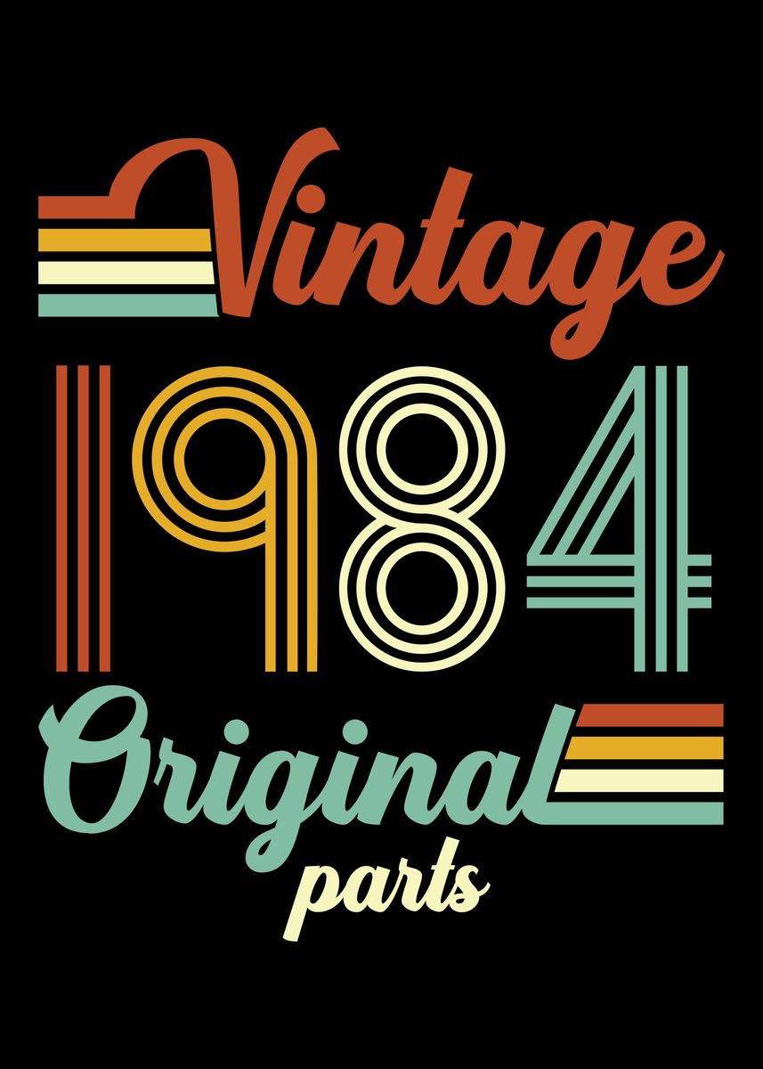 'Vintage 1984 Original' Poster, picture, metal print, paint by ...
