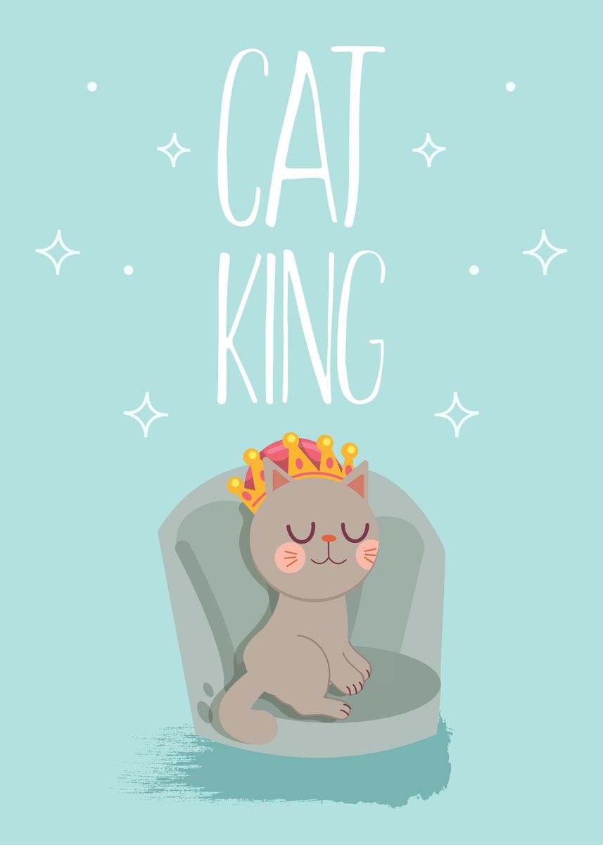 'Cute King Cat' Poster by Max Ronn | Displate