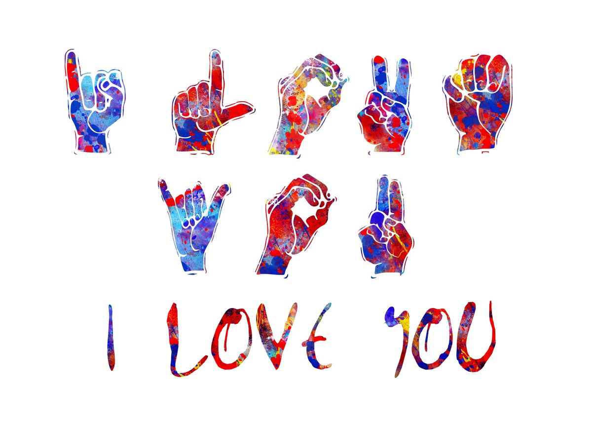'I love you ASL sign' Poster by RosaliasArt | Displate