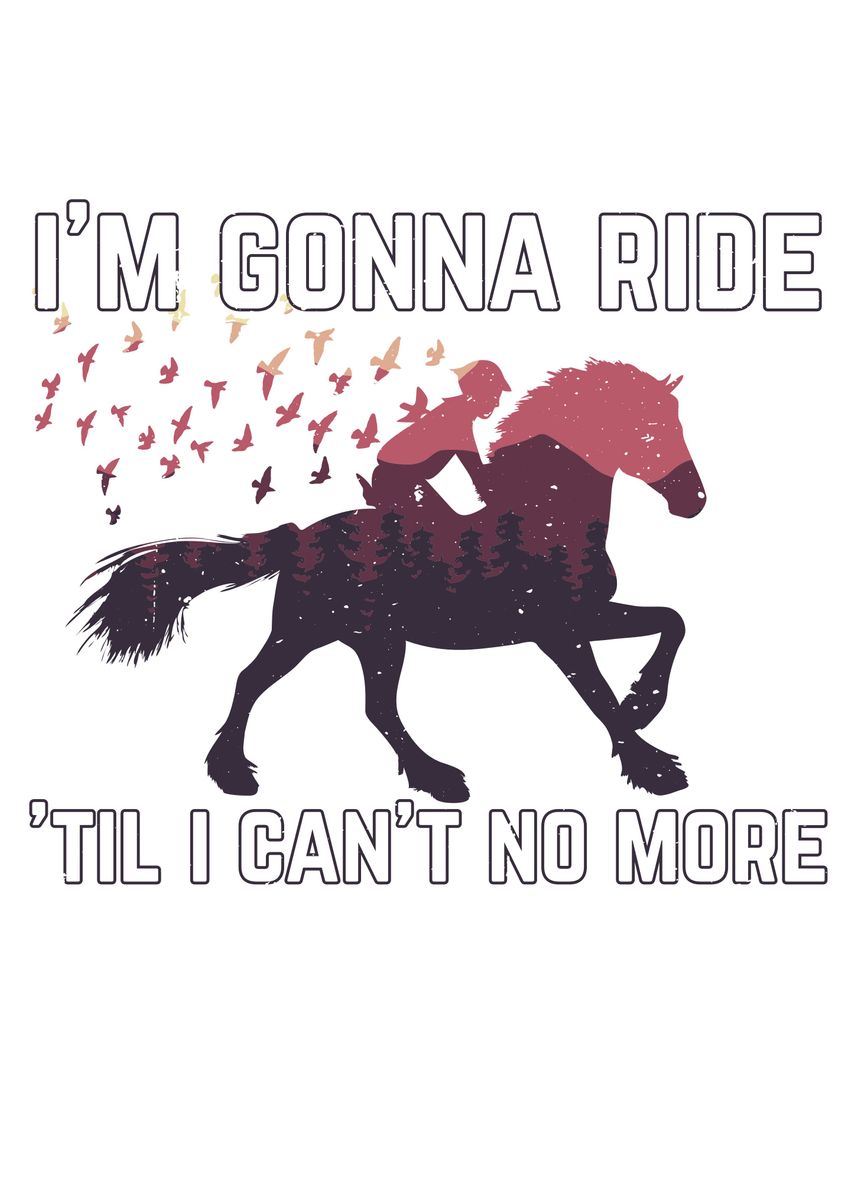 'Im gonna ride' Poster, picture, metal print, paint by Schmuddelshirt ...