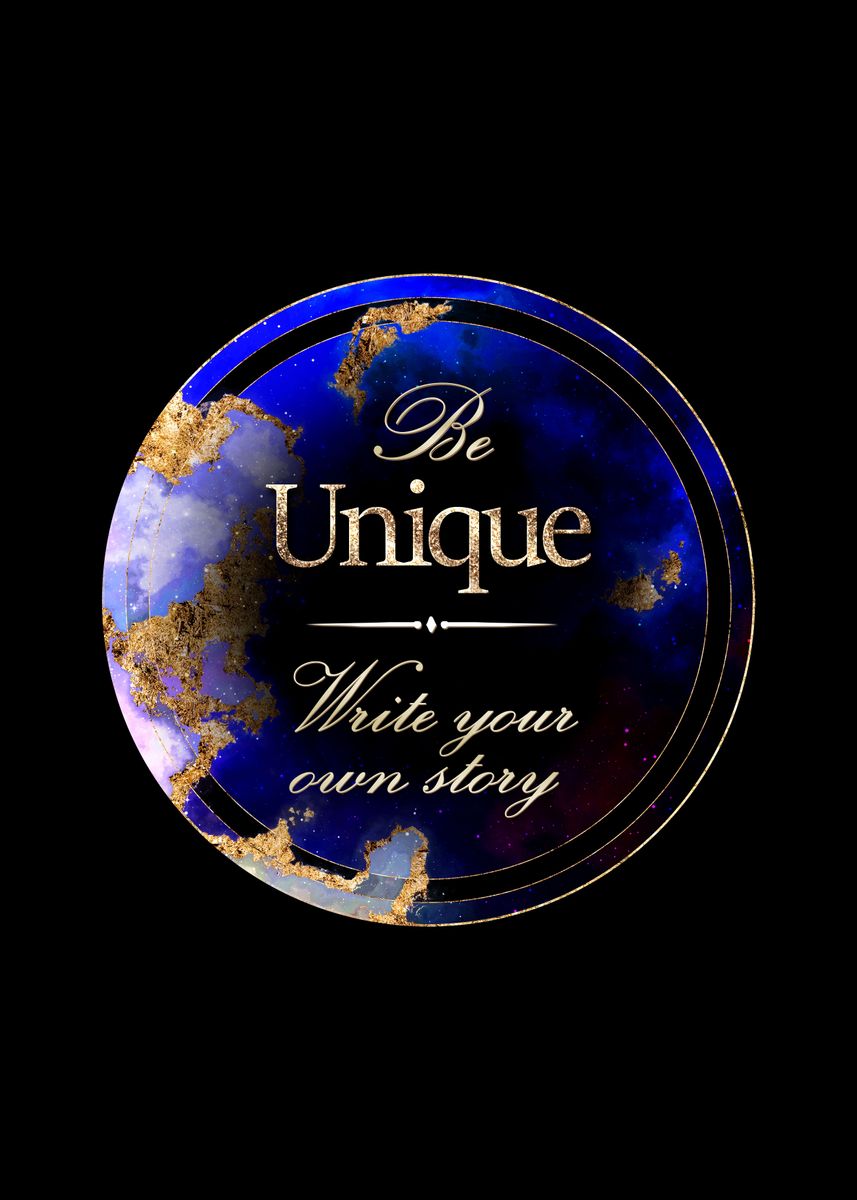 'Be Unique Write Your Own' Poster by Holy Rock Design | Displate