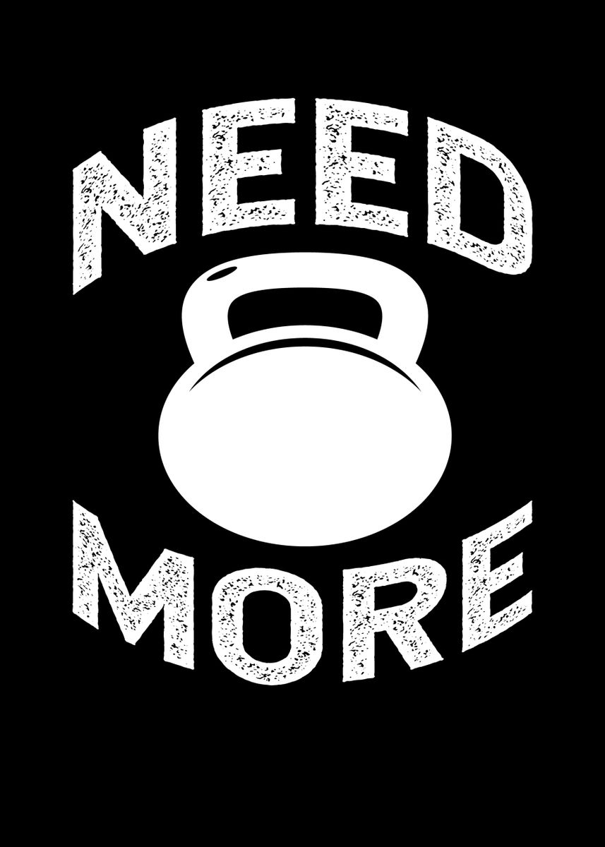 'Need More' Poster, picture, metal print, paint by Mooon | Displate