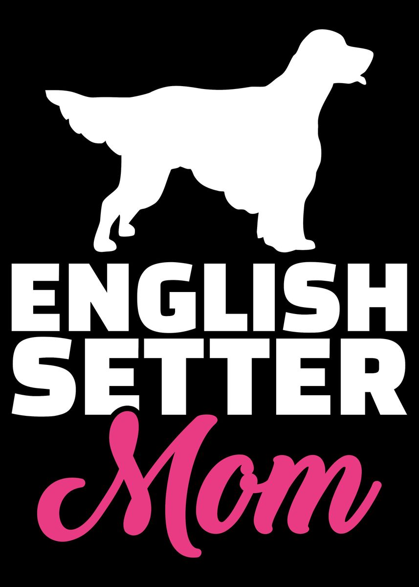 'English Setter' Poster, picture, metal print, paint by Designzz | Displate