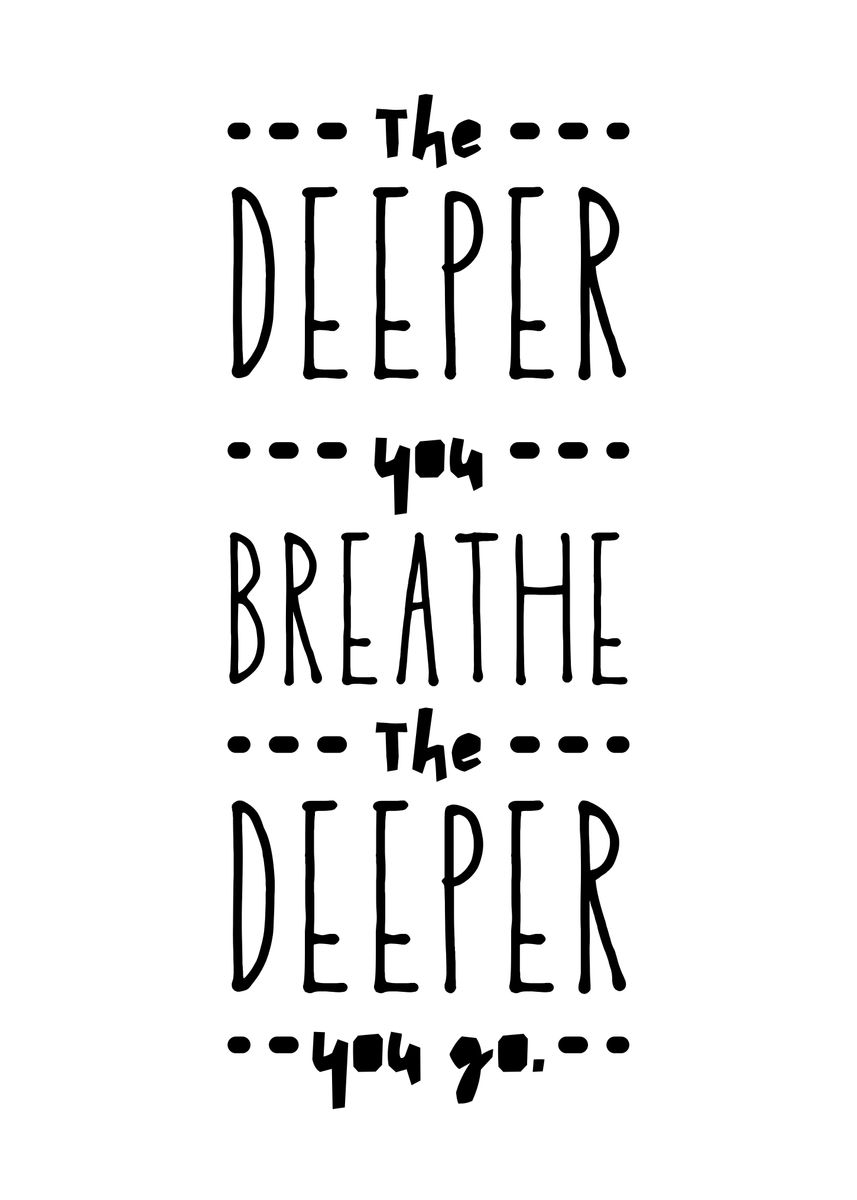 'Deep Breathe' Poster, picture, metal print, paint by Innersine | Displate