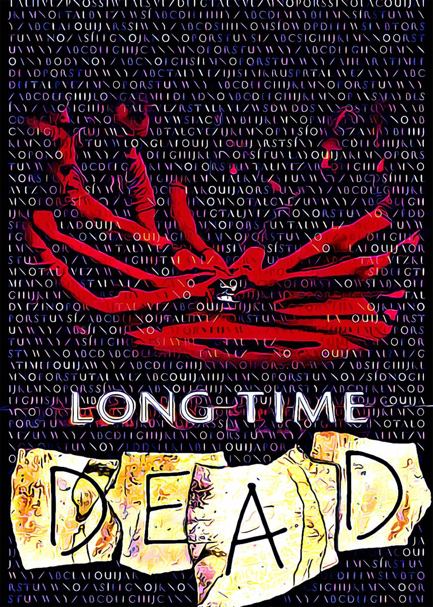 'Long Time Dead' Poster, picture, metal print, paint by Vivienne ...