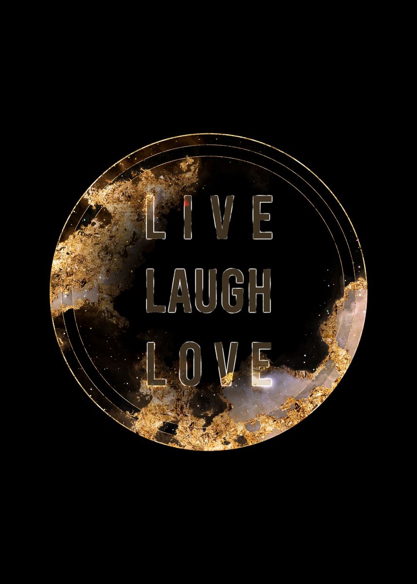 'Live Laugh Love Inspired' Poster by Holy Rock Design | Displate