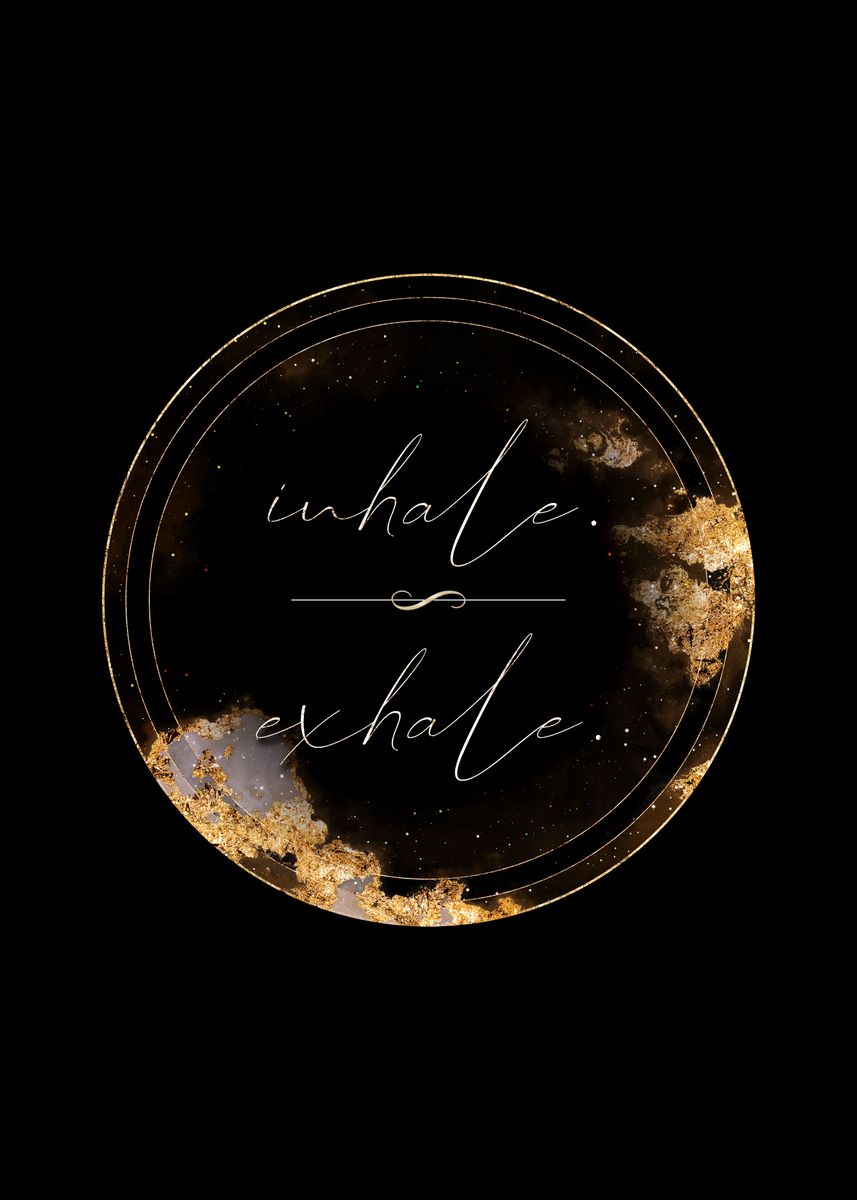 'Inhale Exhale Motivational' Poster by Holy Rock Design | Displate