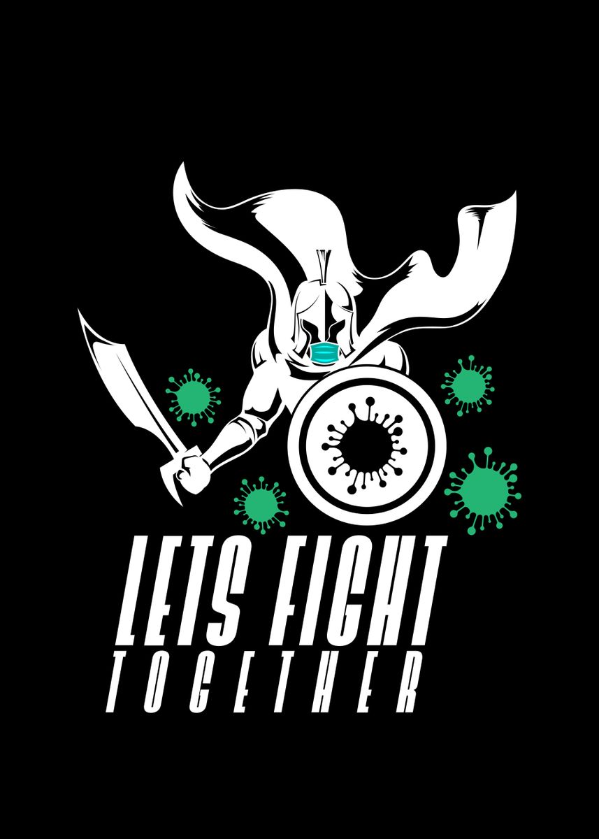 'Lets Fight Together' Poster, picture, metal print, paint by Francois ...