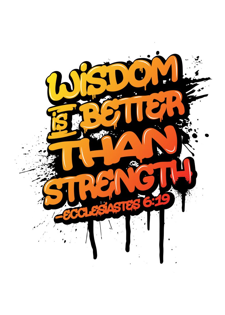 'Wisdom over Strength' Poster, picture, metal print, paint by Francois ...
