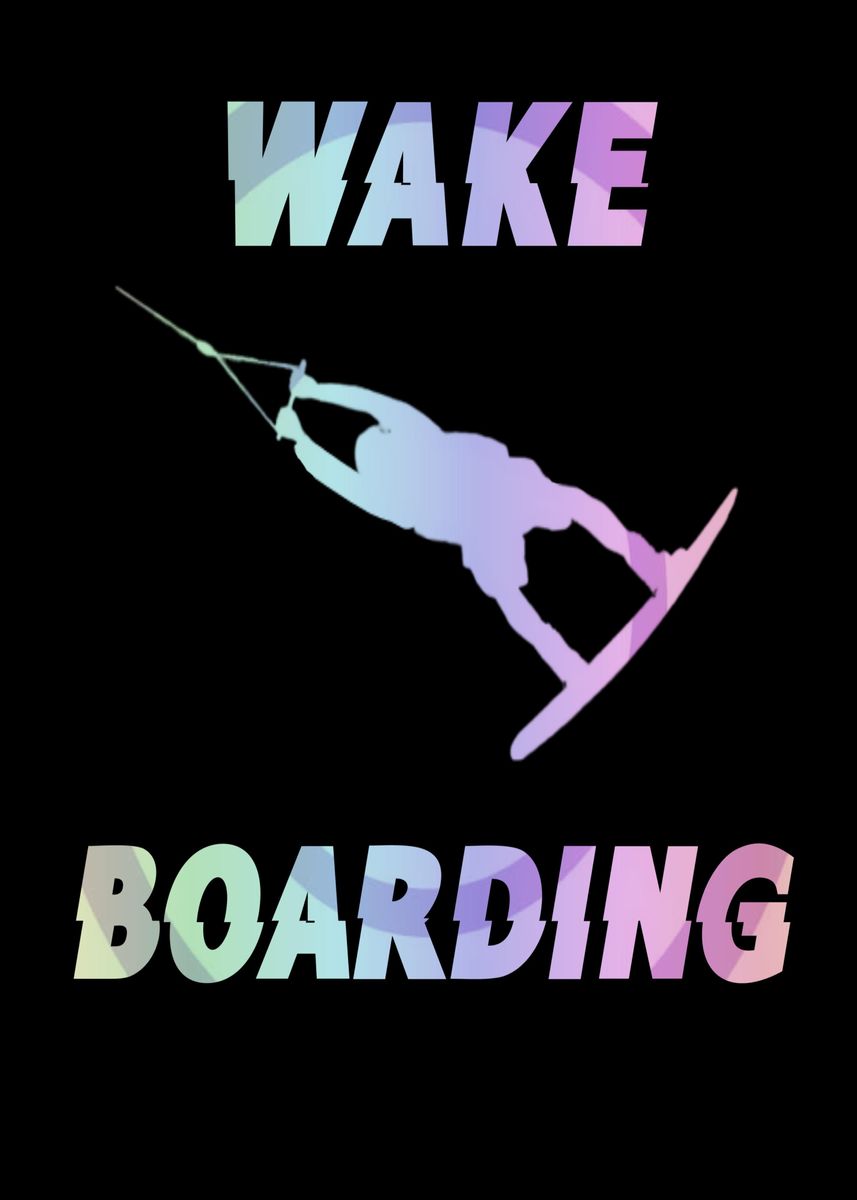 'Wakeboard wakeboarding' Poster, picture, metal print, paint by ...