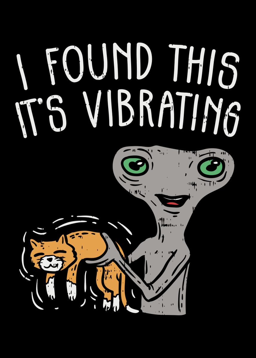 'I Found This Its' Poster, picture, metal print, paint by MissSaliha ...