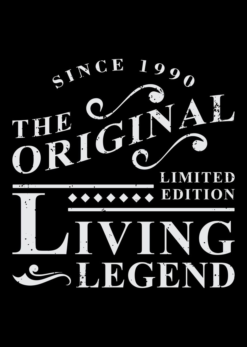 'Living Legend 1990' Poster, picture, metal print, paint by Anna | Displate