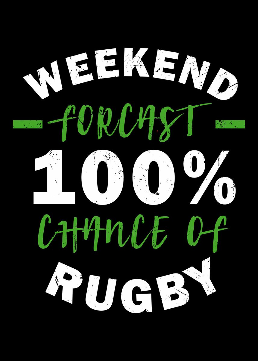 'Weekend Forcast Rugby' Poster by CrazySquirrel | Displate