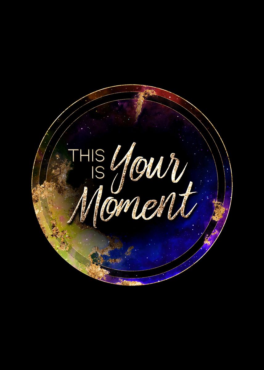 'This Is Your Moment Goals' Poster, picture, metal print, paint by Holy ...