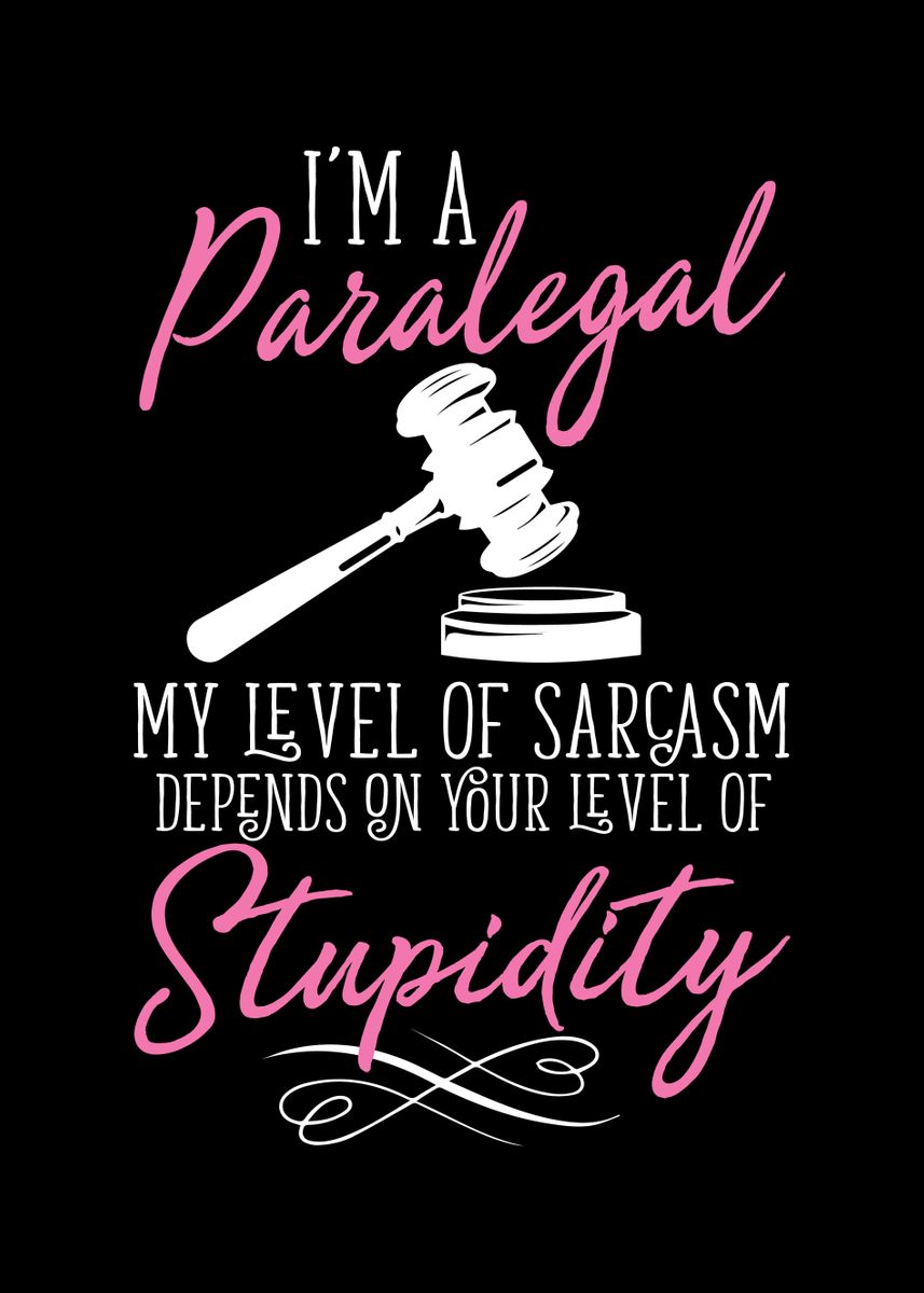 'Womens Im A Paralegal' Poster, picture, metal print, paint by ...