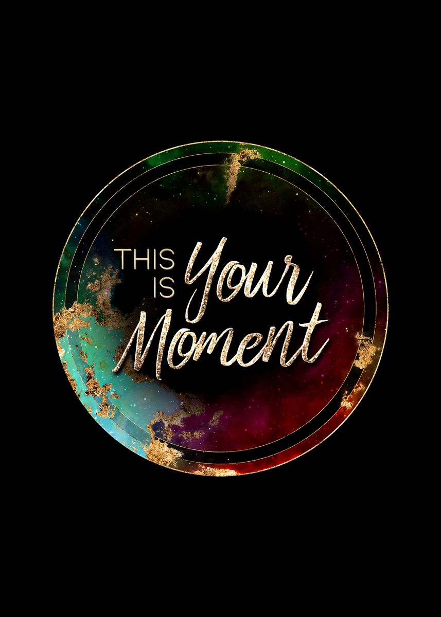 'This Is Your Moment Goals' Poster, picture, metal print, paint by Holy ...