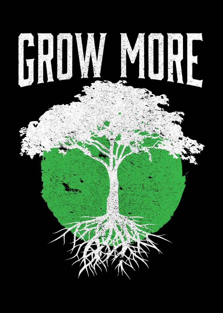 'Grow More Gardening' Poster by MaximusDesigns | Displate