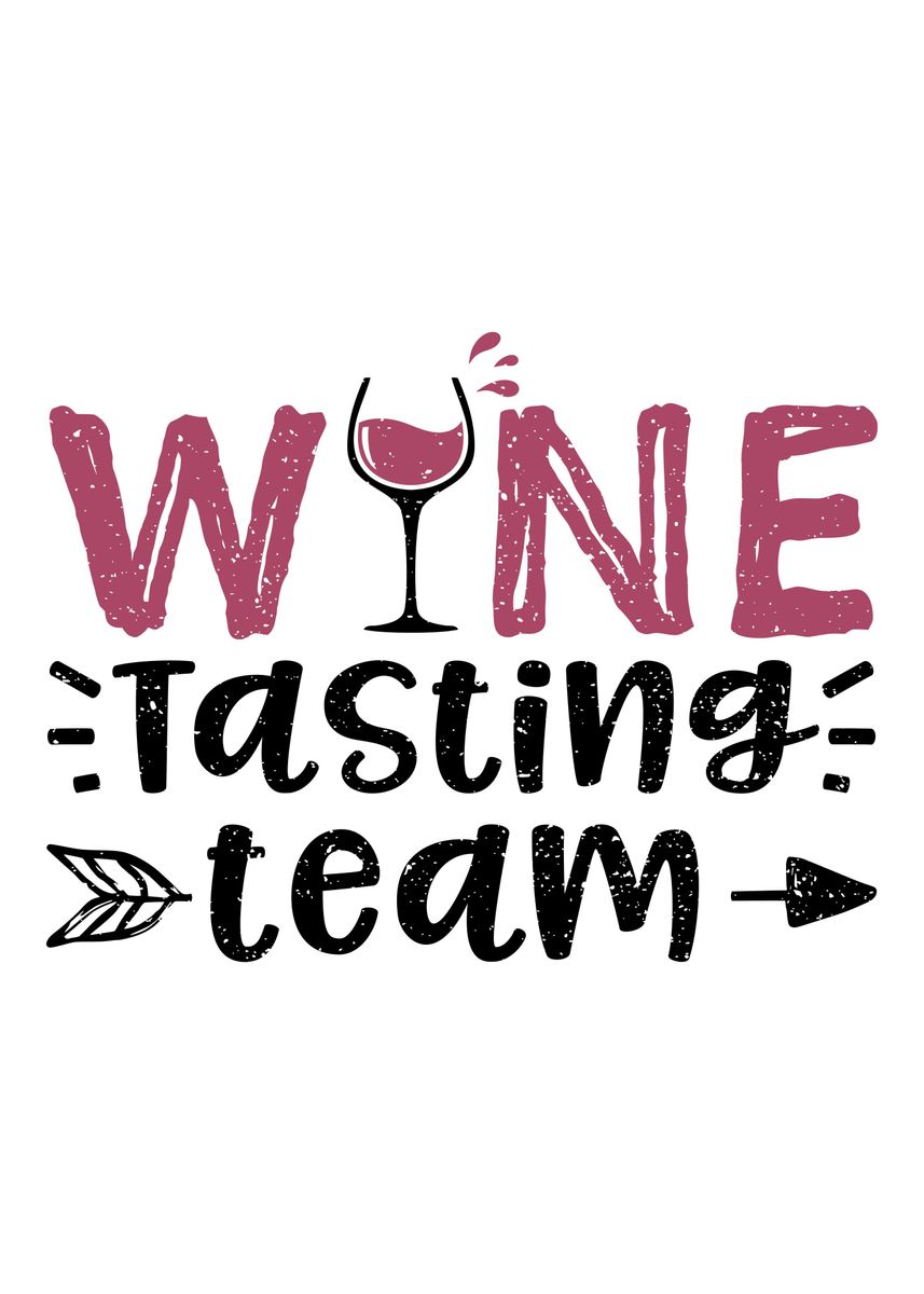 'Wine Tasting Team' Poster, picture, metal print, paint by ...