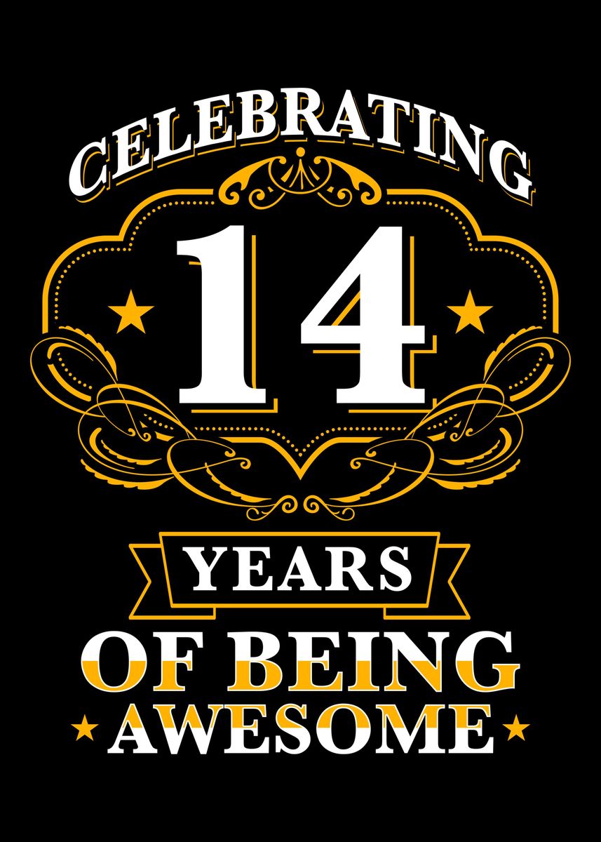'Celebrating 14 Years' Poster, picture, metal print, paint by Cooldruck ...