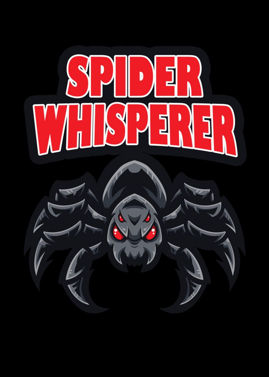 'Spider Whisperer' Poster by Foxxy Merch | Displate