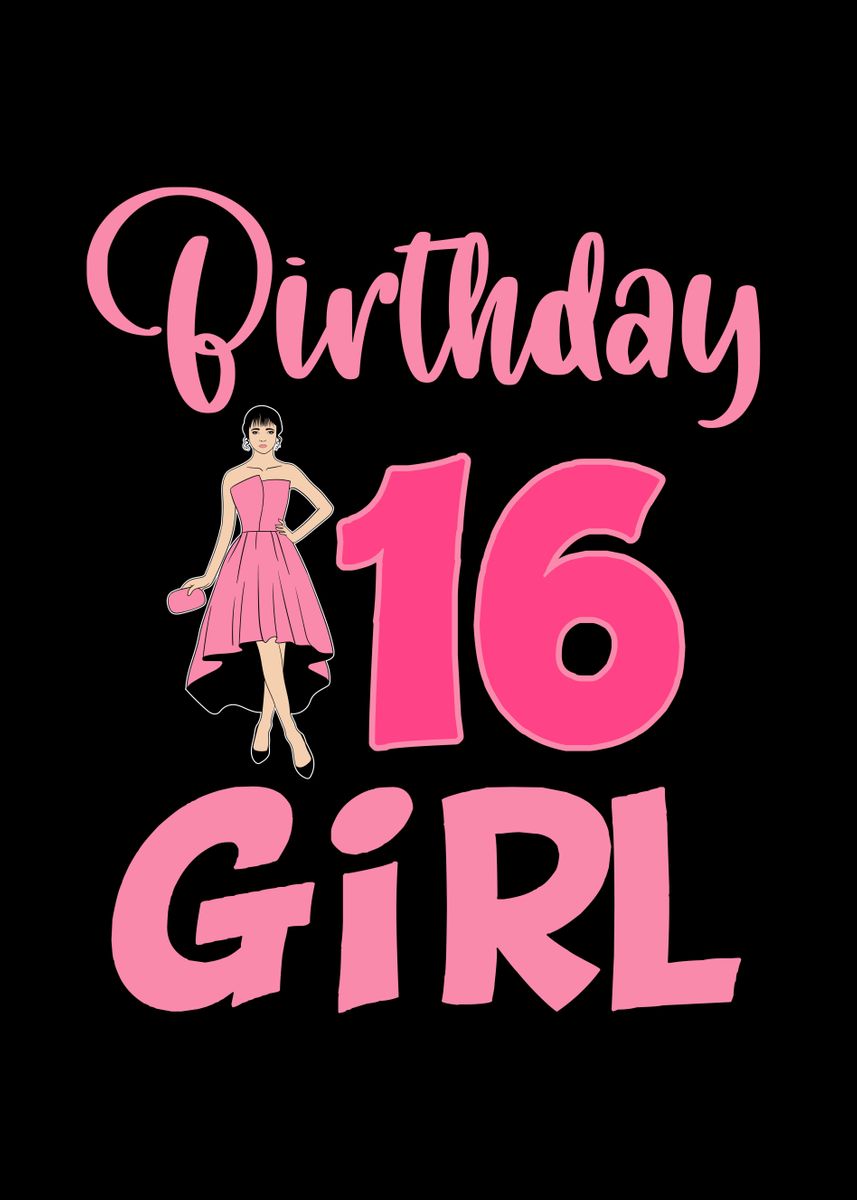 'Birthday 16 Girl Party' Poster, picture, metal print, paint by Roland ...