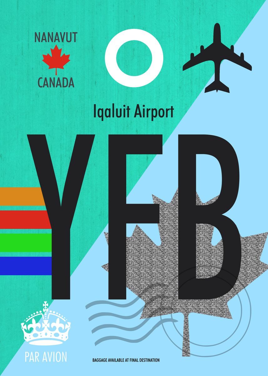 'IQALUIT AIRPORT CODE YFB' Poster, picture, metal print, paint by ...