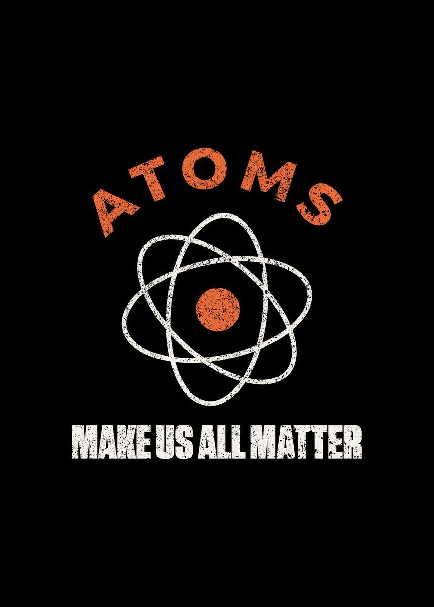 'Matter Atoms' Poster, picture, metal print, paint by Visualz | Displate