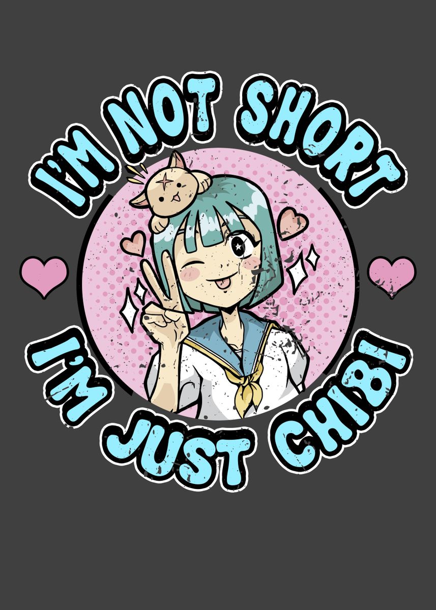 'Funny Anime Chibi Saying' Poster, picture, metal print, paint by PxL ...