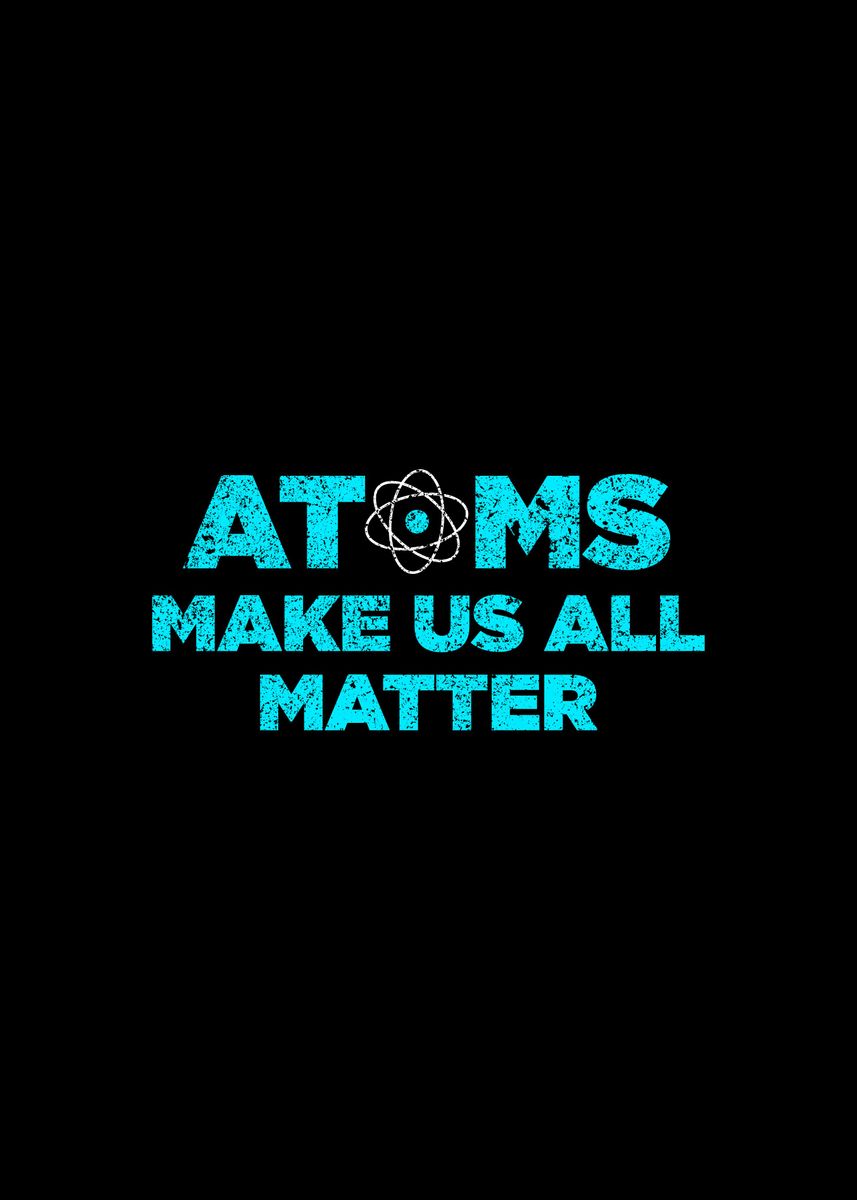 'Funny Atoms Matter' Poster by Visualz | Displate