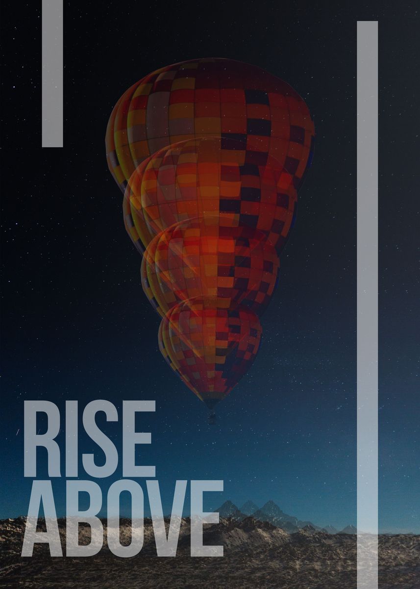 'Rise Above' Poster by JXC Design | Displate