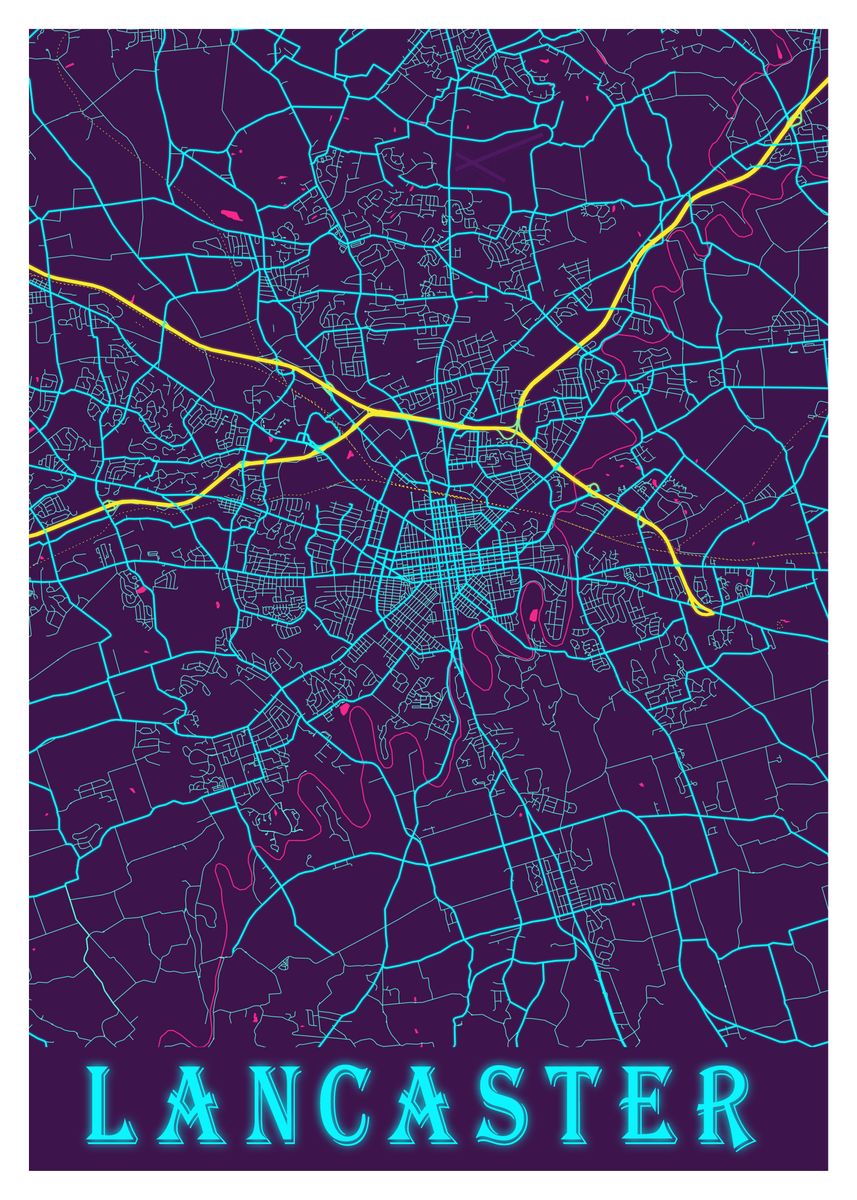 'Lancaster Neon City Map' Poster by Tien Stencil | Displate