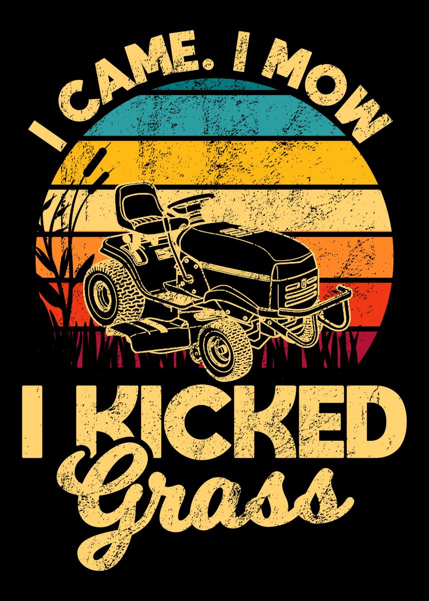 'I Kicked Grass' Poster by Cooldruck | Displate
