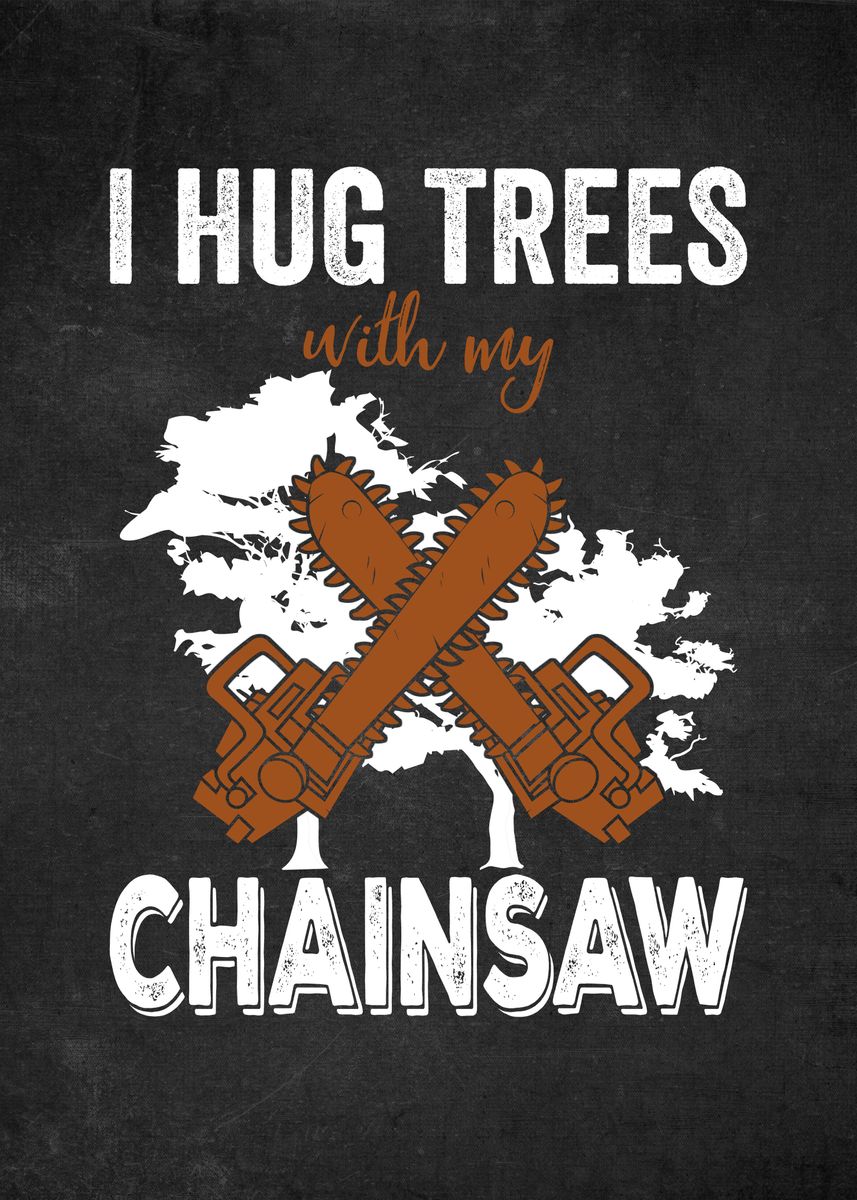 'Logger Funny Poster' Poster, picture, metal print, paint by ...