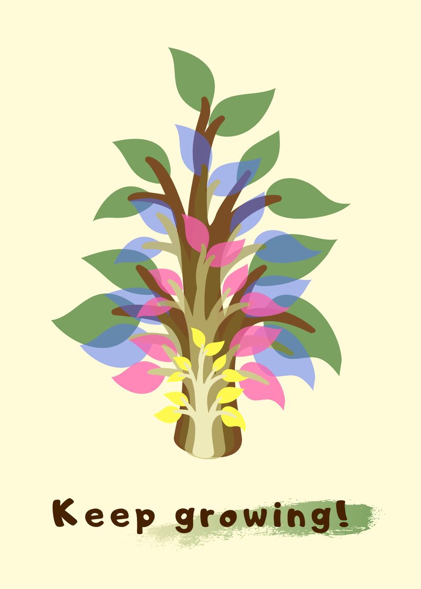 'Keep Growing Quote' Poster, picture, metal print, paint by Restu Ibu ...