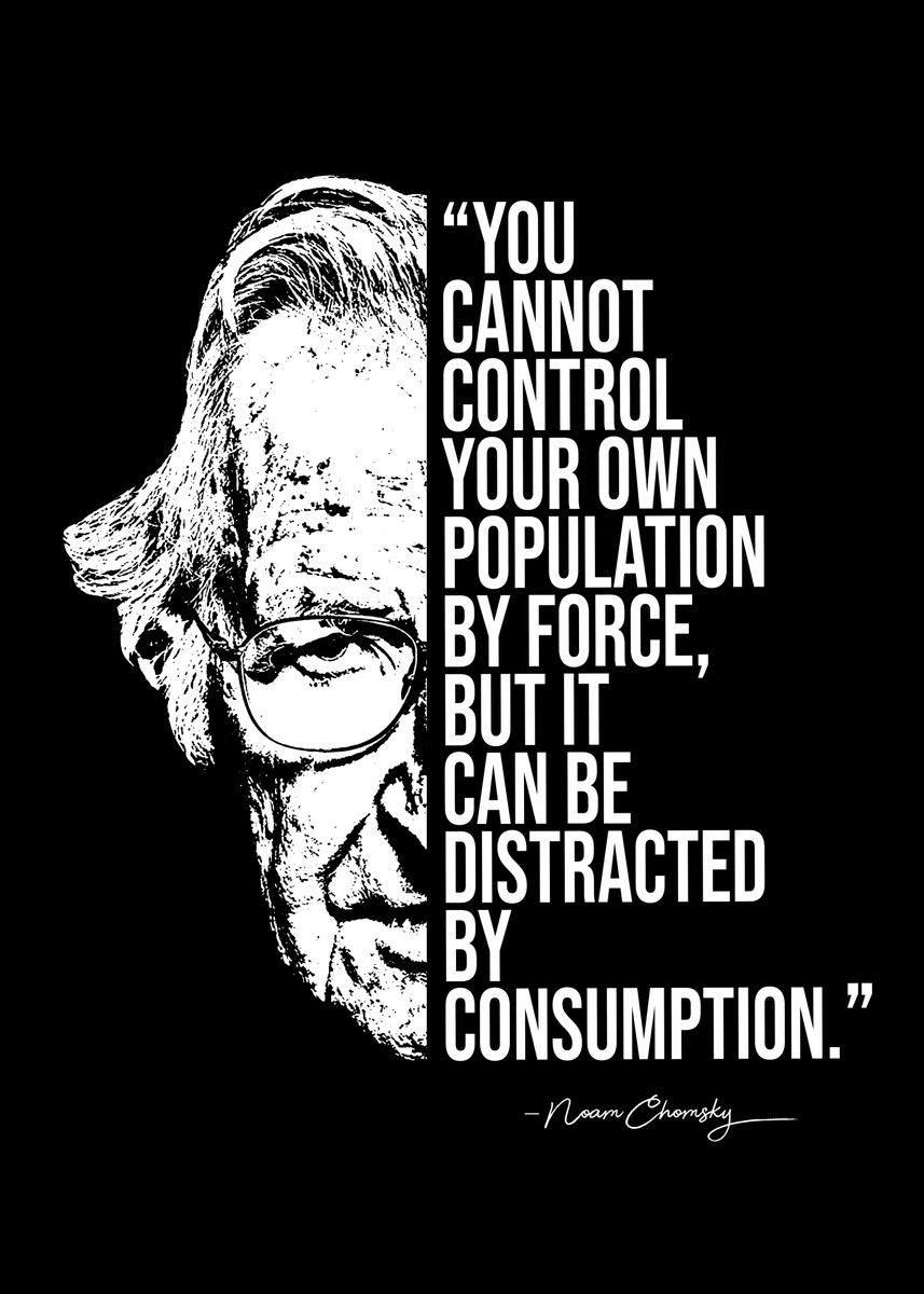 'Noam Chomsky quotes quote' Poster, picture, metal print, paint by ...