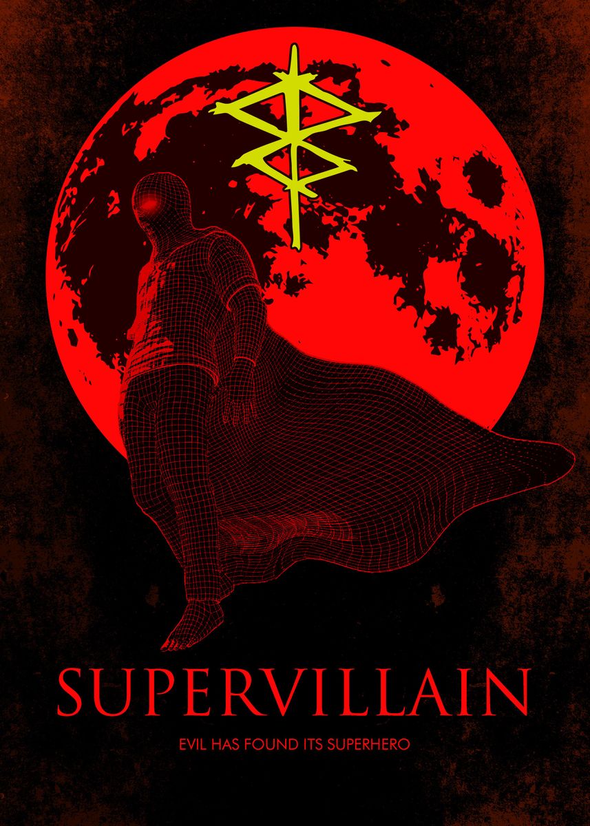 'SUPERVILLAIN' Poster, picture, metal print, paint by theanomalius ...