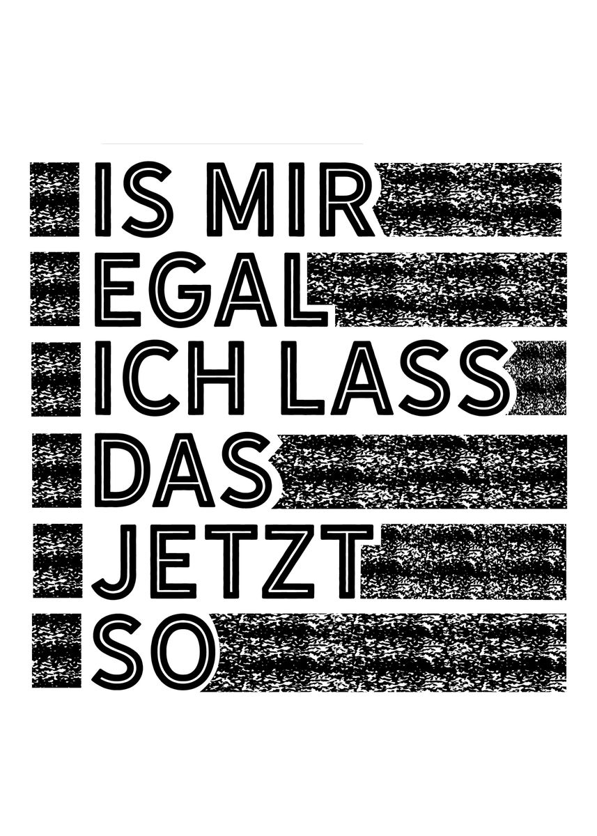 'lass das so' Poster, picture, metal print, paint by Stefanie Herrmann ...