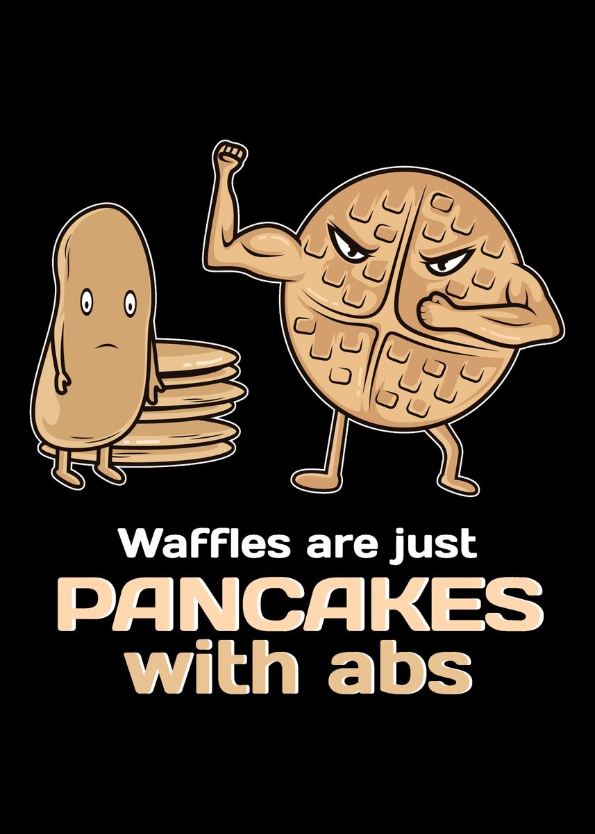 'Waffles Pancakes Breakfast' Poster by Powdertoastman | Displate
