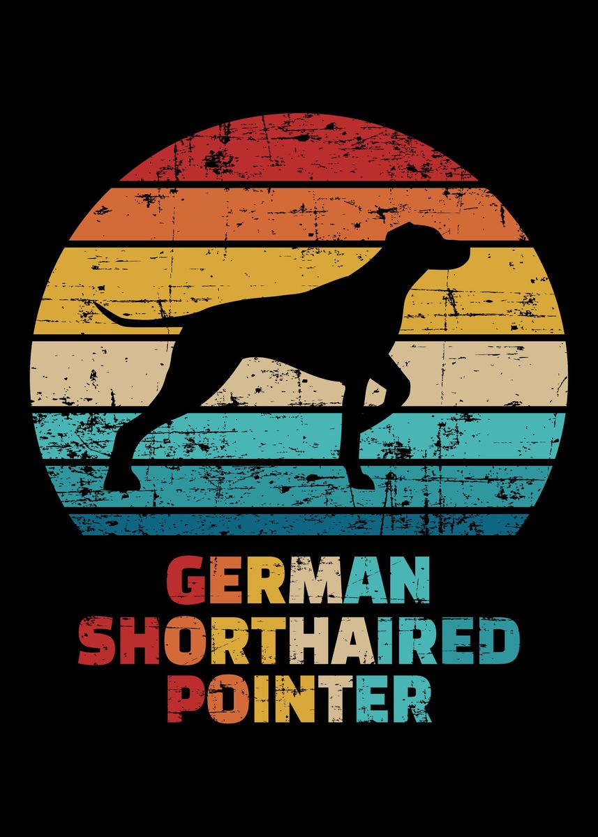 'German Shorthaired Pointer' Poster, picture, metal print, paint by ...