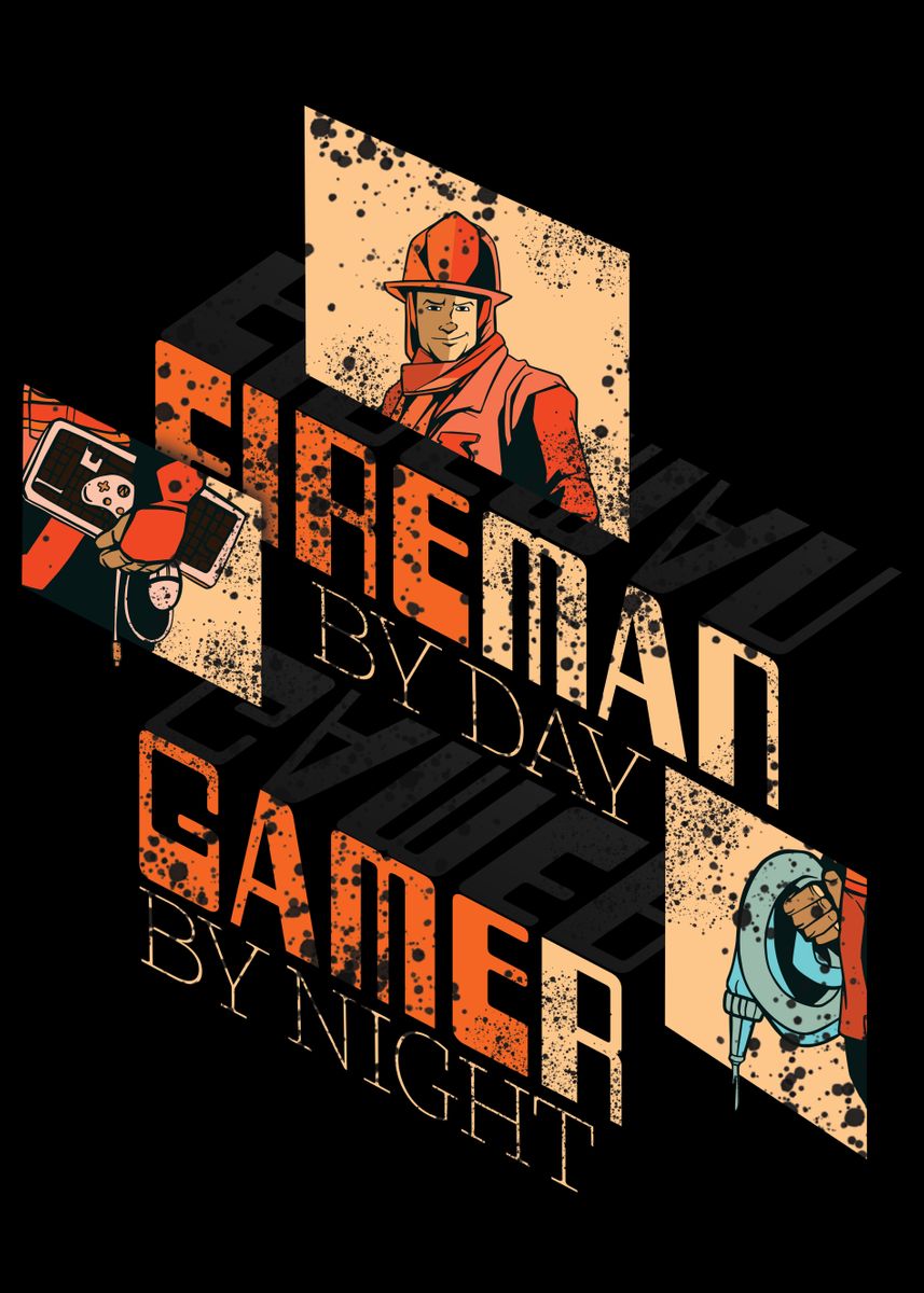 'Firefighter And Gamer' Poster, picture, metal print, paint by ...