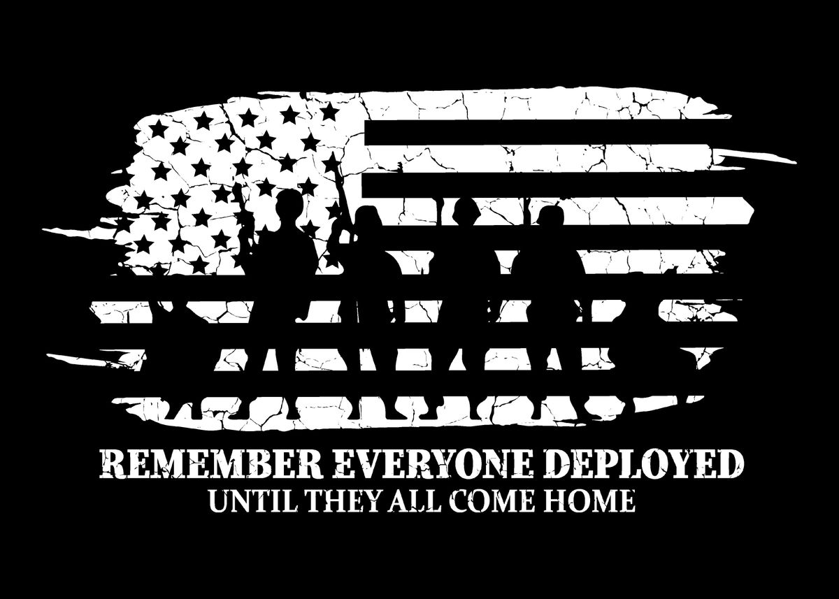 'Remember Everyone Deployed' Poster by Powdertoastman | Displate