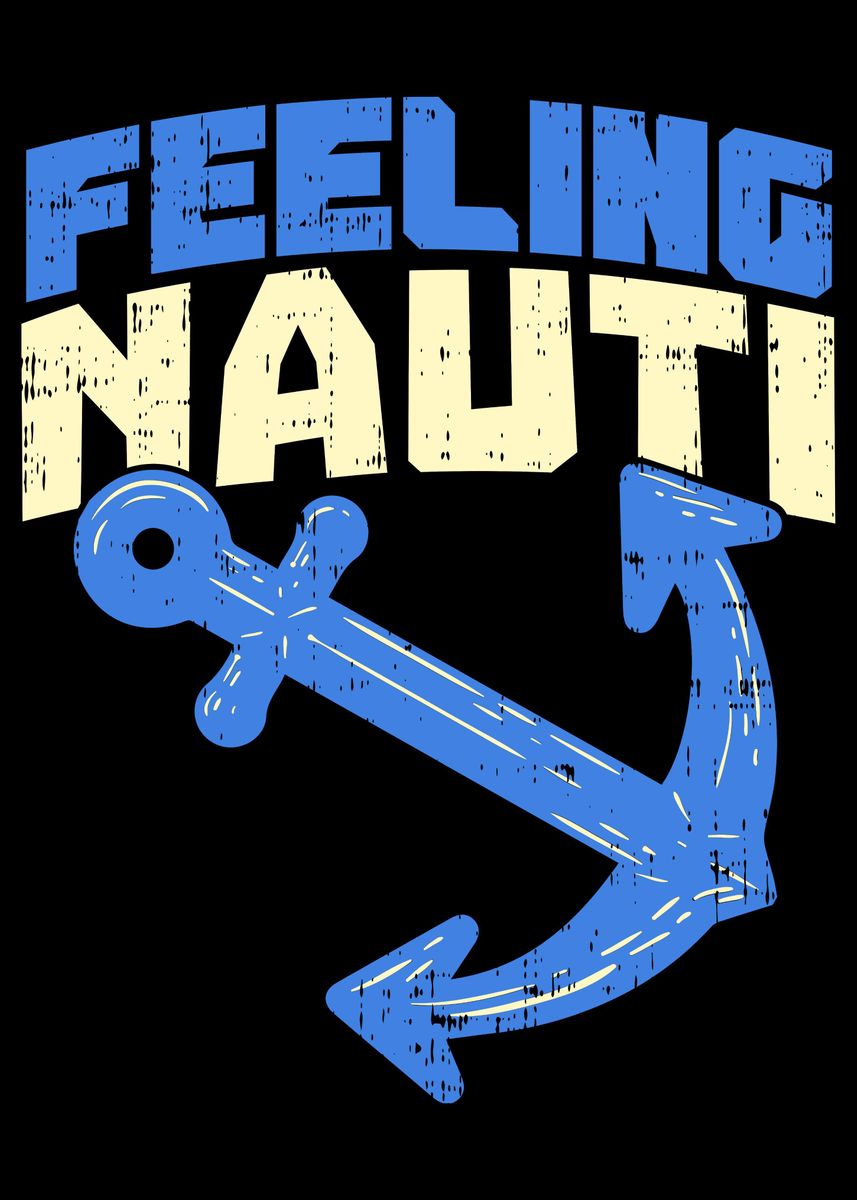 'Feeling Nauti Funny Boat' Poster, picture, metal print, paint by ...