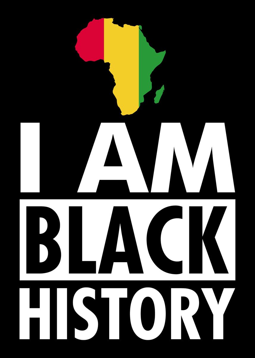 'I am black history' Poster, picture, metal print, paint by Marc Kolb ...