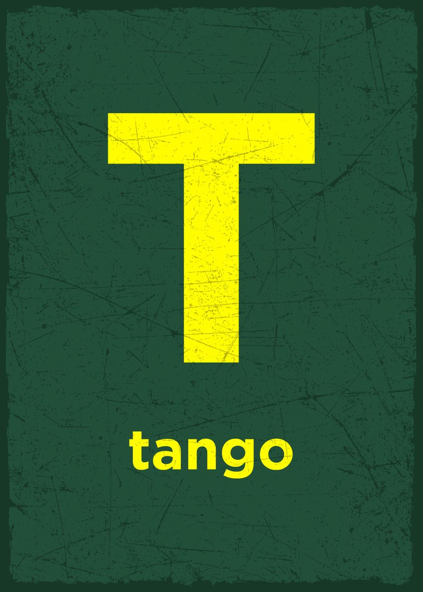 'T is for Tango' Poster, picture, metal print, paint by Exclusive Metal ...