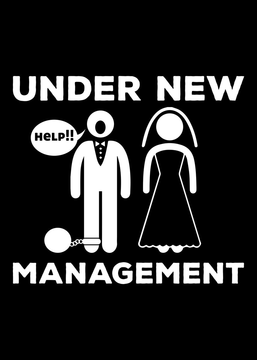 'Under New Management' Poster, picture, metal print, paint by Cooldruck ...