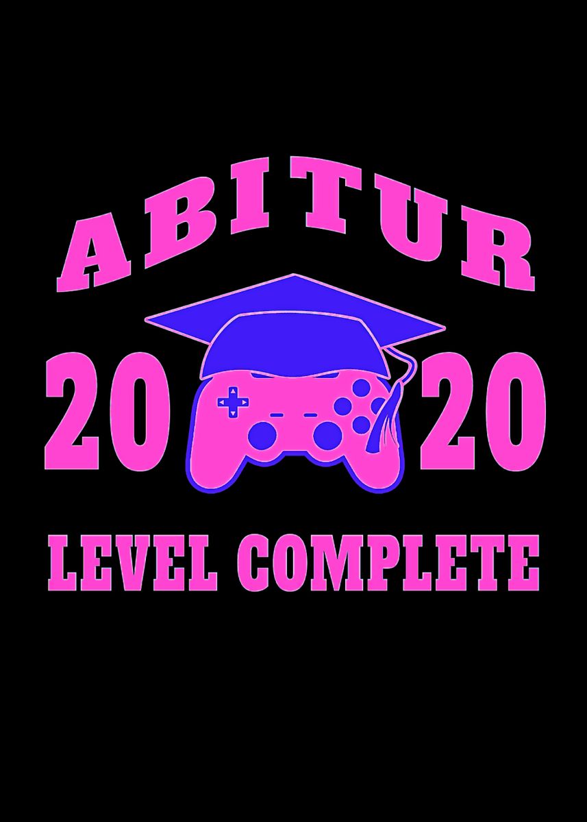 'Abitur 2020 Abi graduation' Poster, picture, metal print, paint by ...