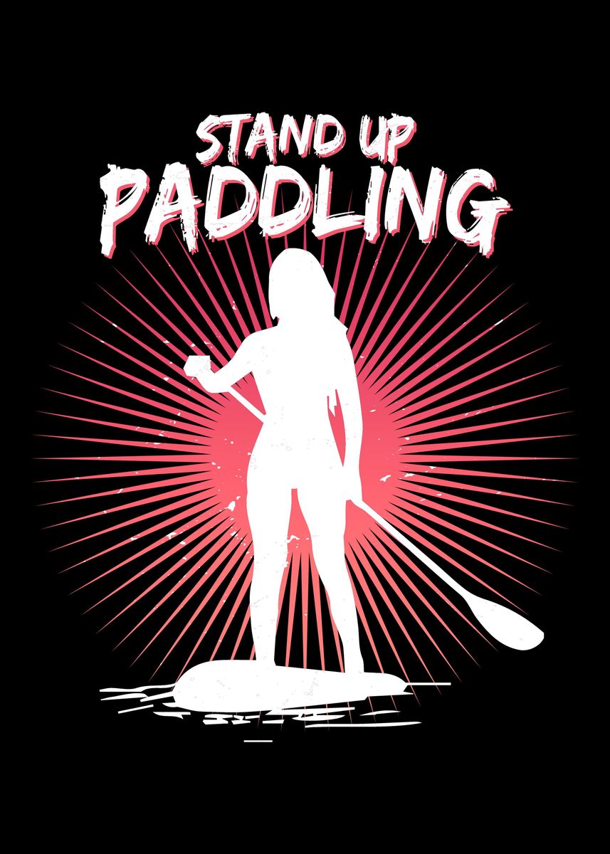 'Stand Up Paddling' Poster, picture, metal print, paint by John DonJoe ...