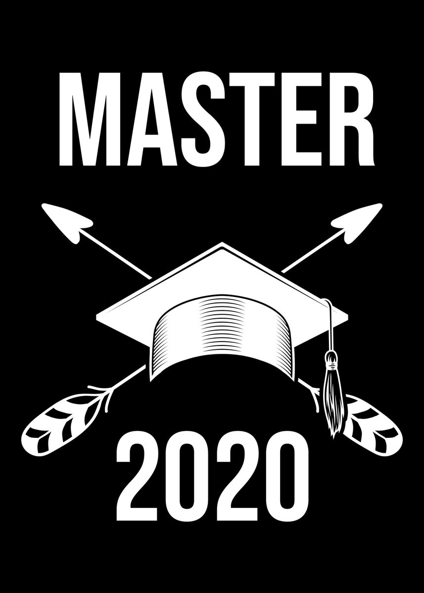 'Degree 2020 Master' Poster, picture, metal print, paint by Anna | Displate